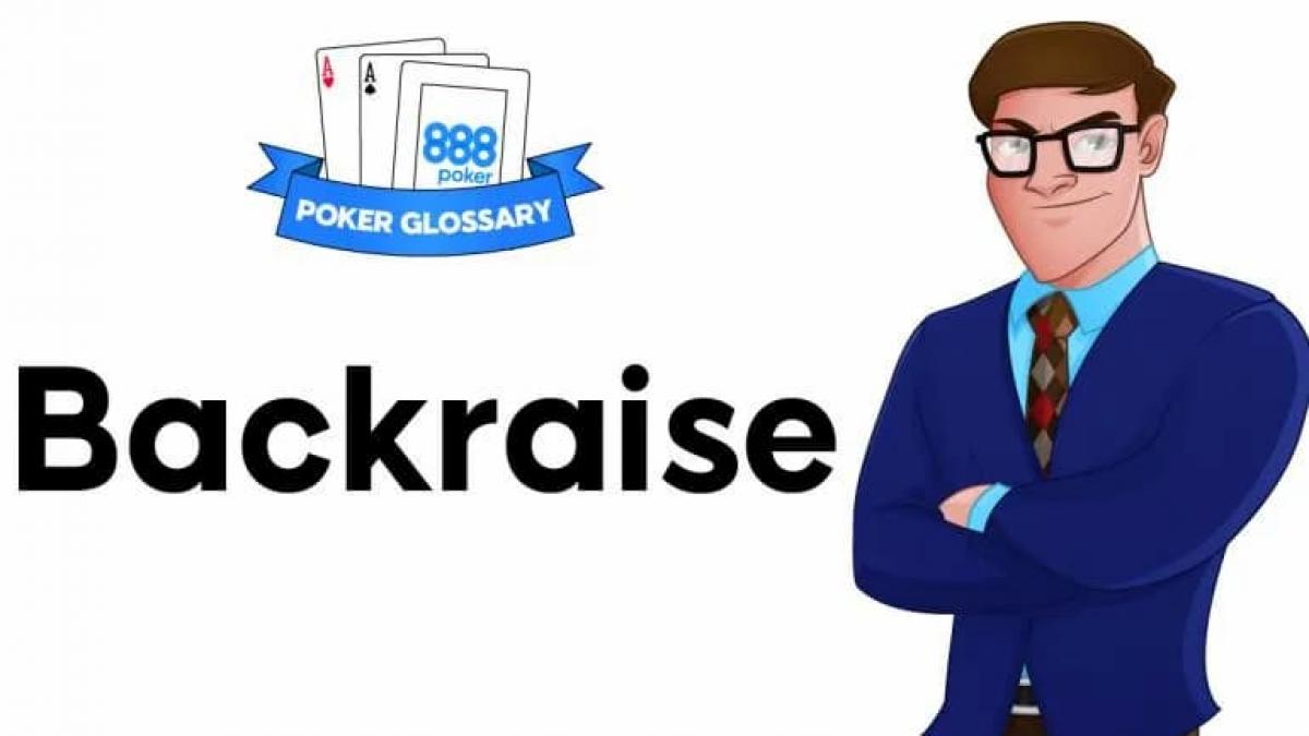 Cosa significa Back-raise a poker | Cosa intendiamo con Backraise